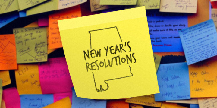 4 New Year's resolutions Alabama's elected officials should make in ...