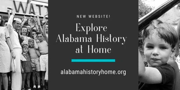 Alabama History@Home is an online window into state’s past and more ...